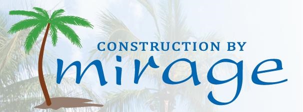 General Contracting Services – Construction By Mirage (702) 442-1125